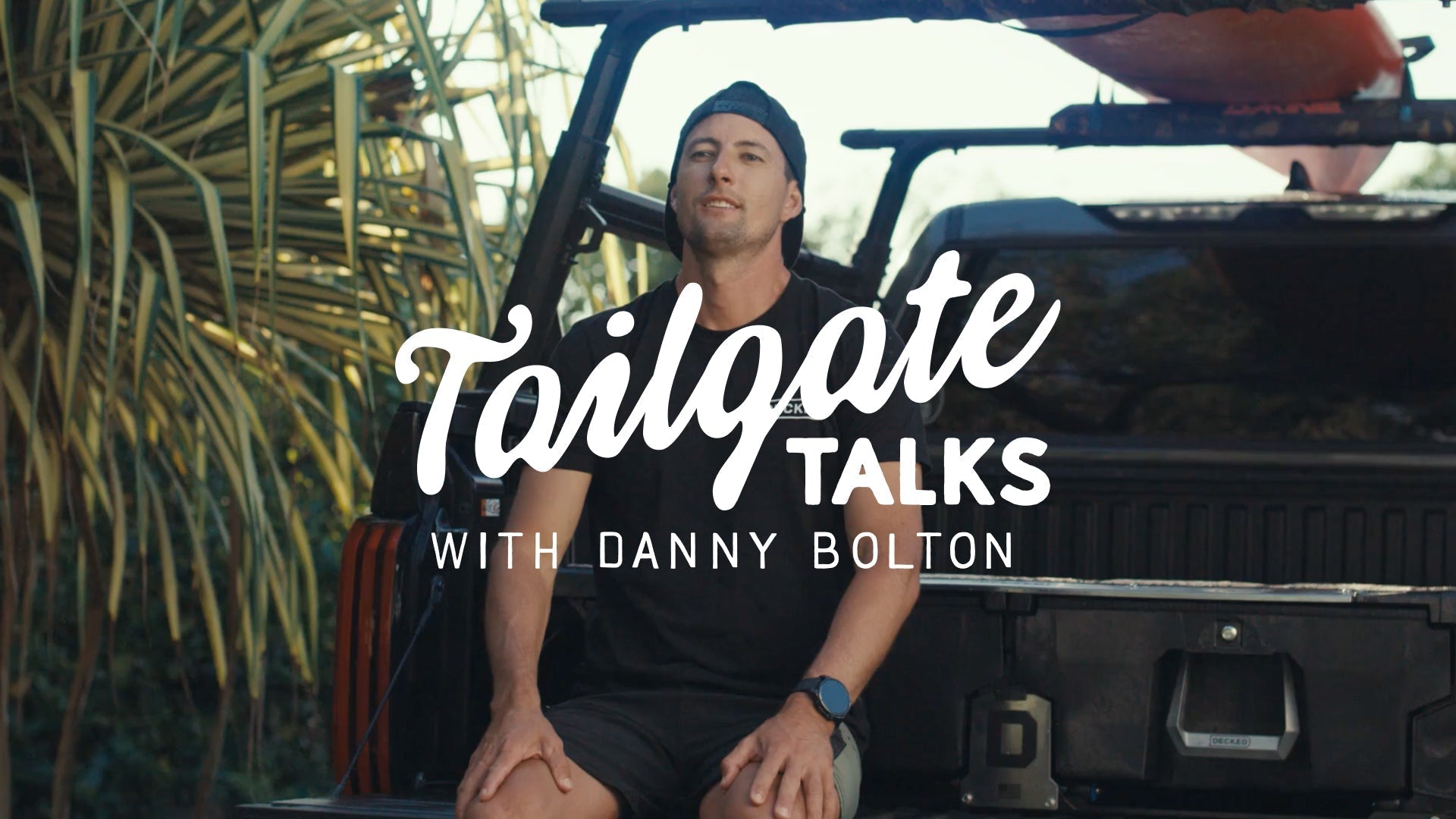 Tailgate Talks with Danny Bolton | Video | DECKED®