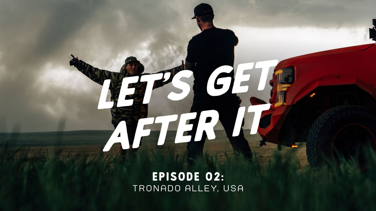 'Let's Get After It' Film Episode 2: Chasing Twisters with Ricky Forbe ...